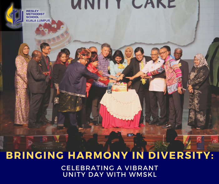 Wesley Methodist School Kuala Lumpur | Hari Perpaduan – Unity Day
