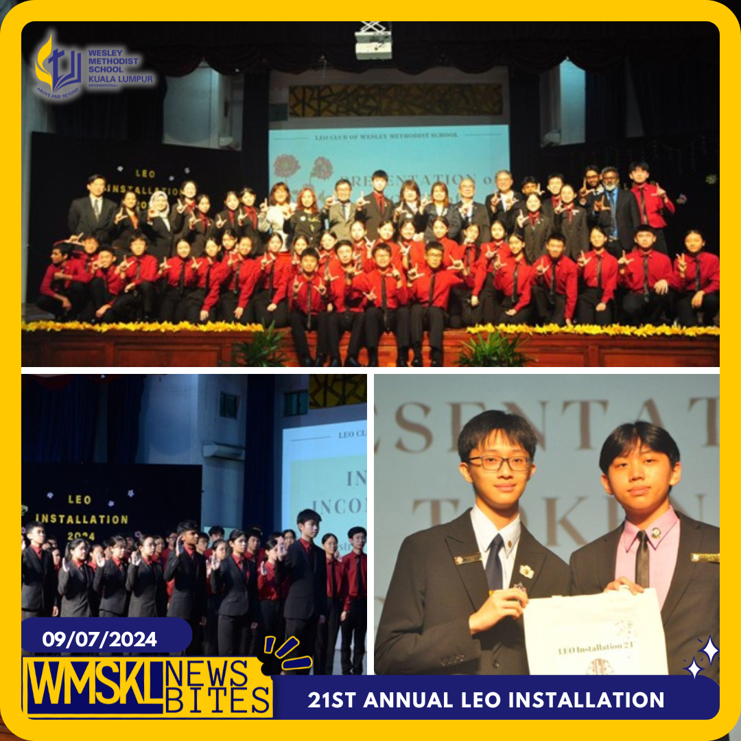 Wesley Methodist School Kuala Lumpur | 21st Annual LEO Installation